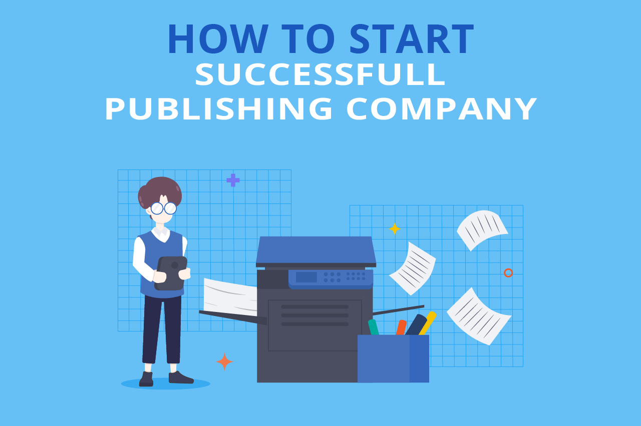 Starting a Successful Publishing Company - Imprint Digital